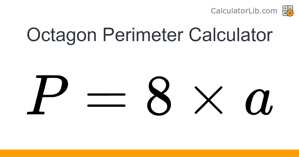 Octagon Perimeter Calculator - Online Calculator