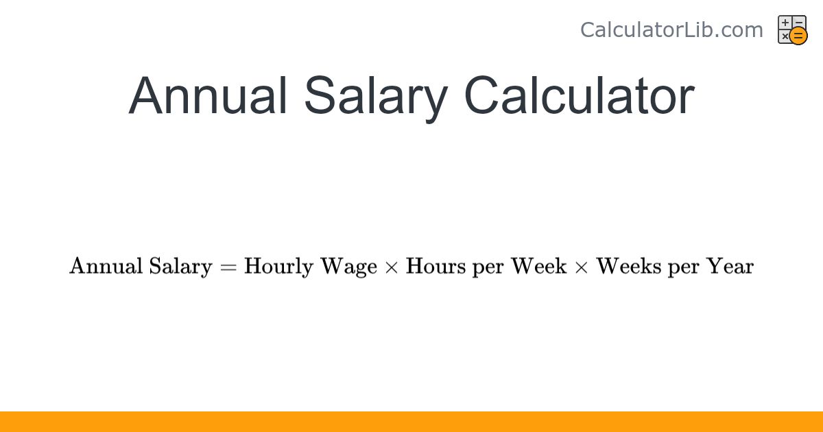Annual Salary Calculator - Online Calculator