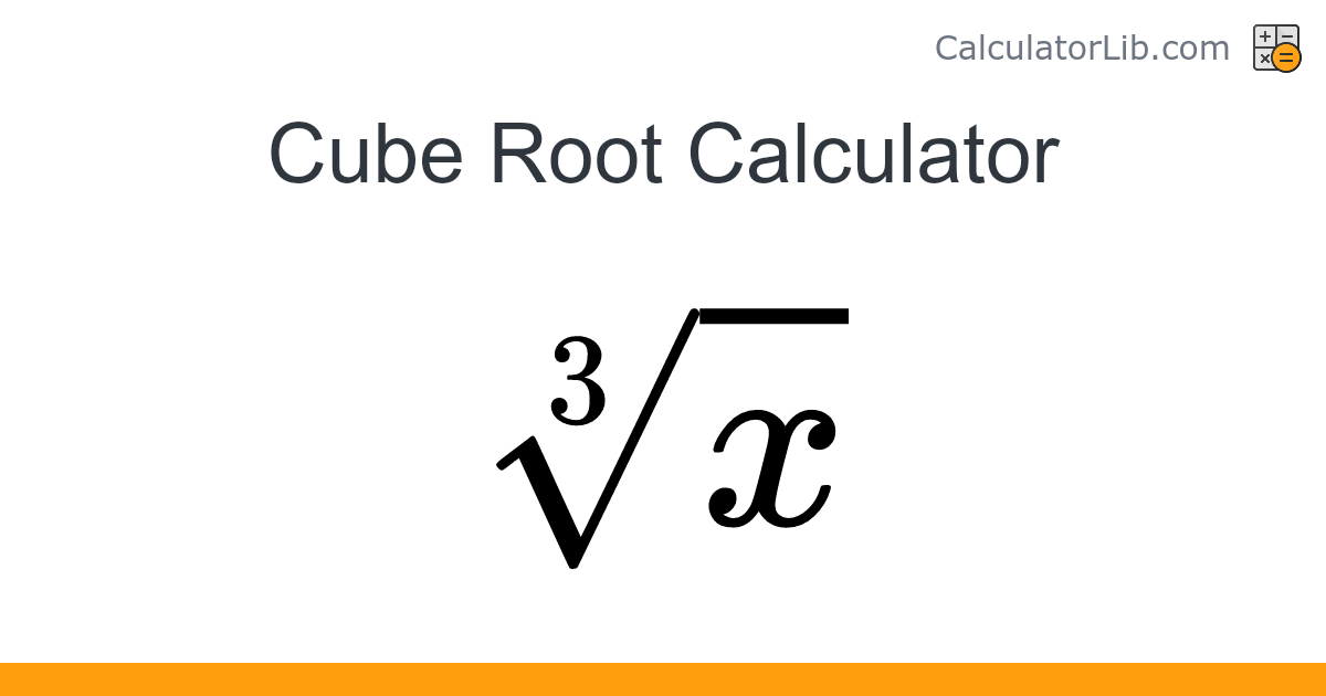 Cube Root Calculator - Online Calculator