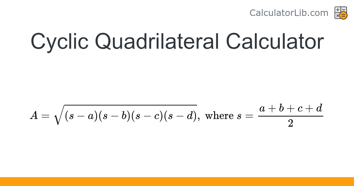 Cyclic Quadrilateral Calculator - Online Calculator