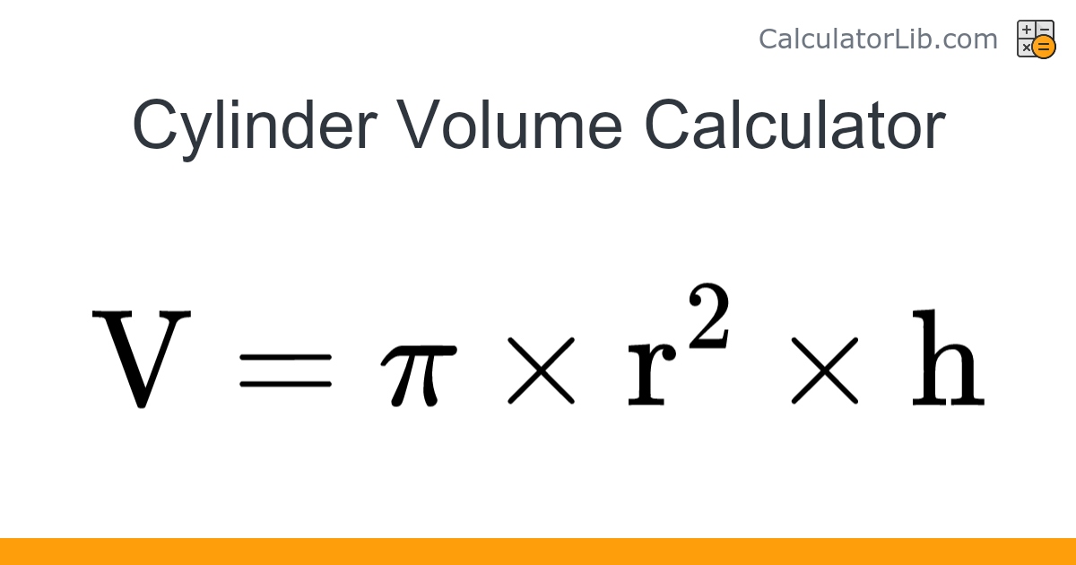Cylinder Volume Calculator - Online Calculator