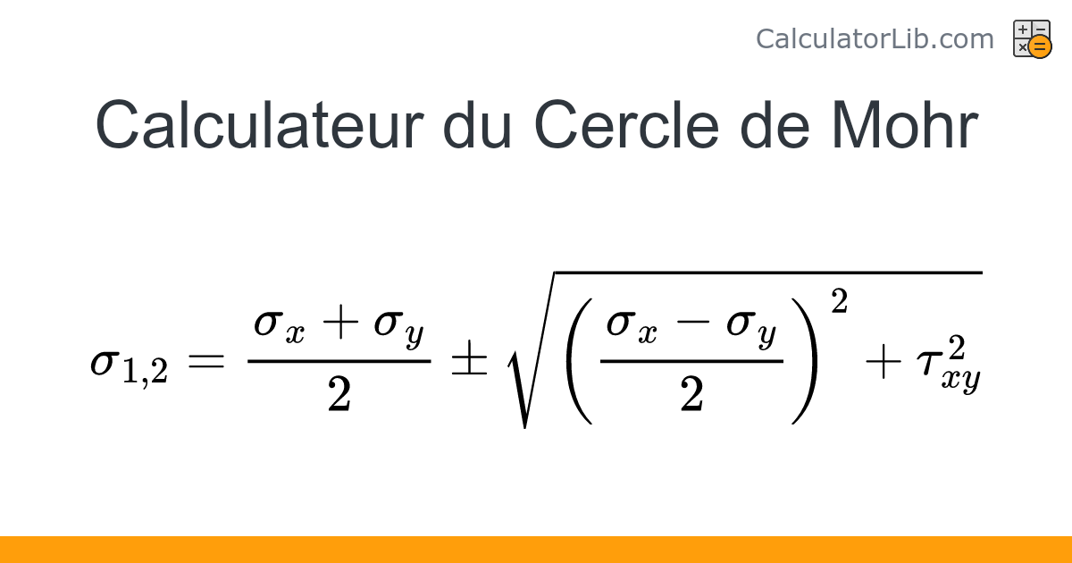 Calculateur du Cercle de Mohr - Calculateur en ligne