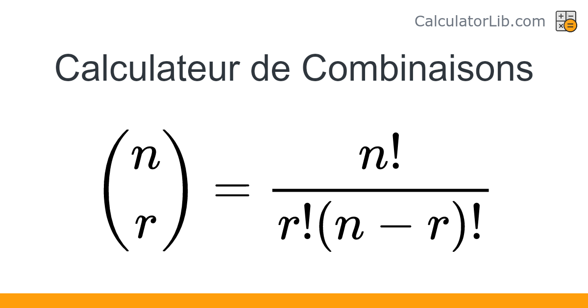 Calculateur de Combinaisons (nCr) - Calculateur en ligne