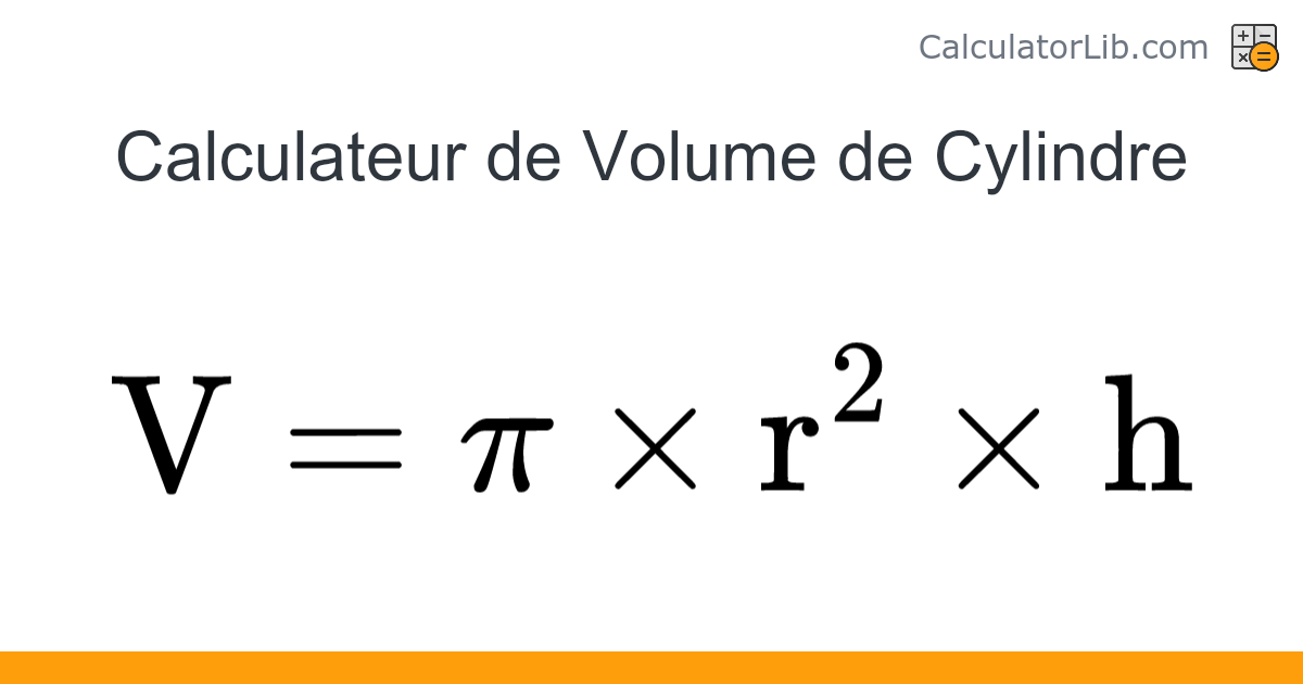 Calculateur de Volume de Cylindre - Calculateur en ligne