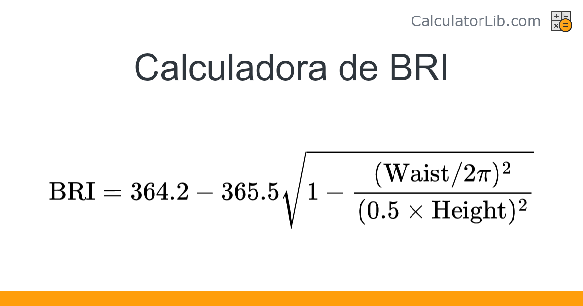 Calculadora de BRI - Calculadora en línea