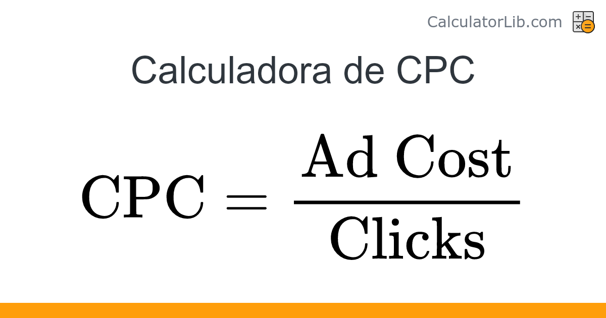 Calculadora de CPC - Calculadora en línea