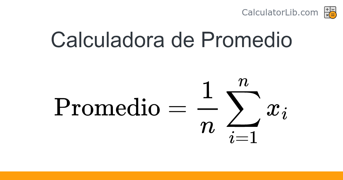 Calculadora de Promedio - Calculadora en línea
