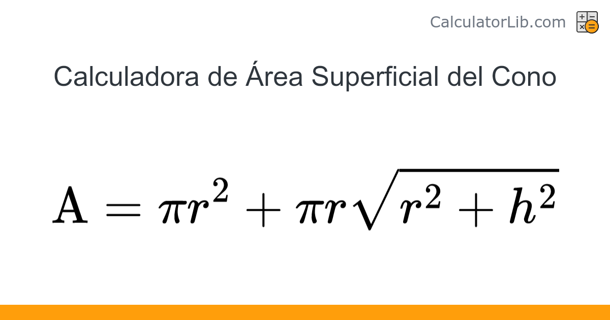 Calculadora de Área Superficial del Cono - Calculadora en línea