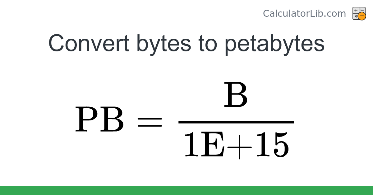 Bytes → Petabytes converter (B to PB) - Digital Converter - Online ...