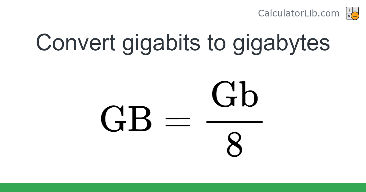 Gigabits → Gigabytes converter (Gb to GB) - Digital Converter - Online ...