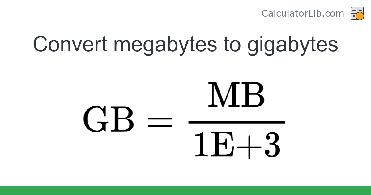 Megabytes Gigabytes Converter MB To GB Digital Converter Online