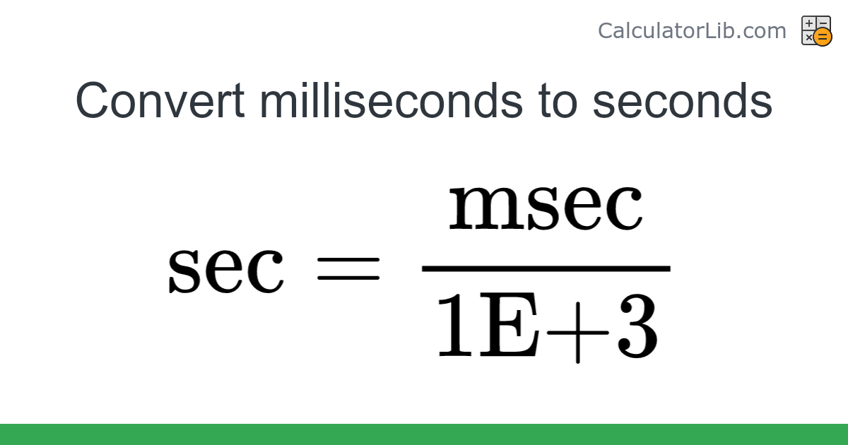 Milliseconds Seconds Converter msec To Sec Time Converter