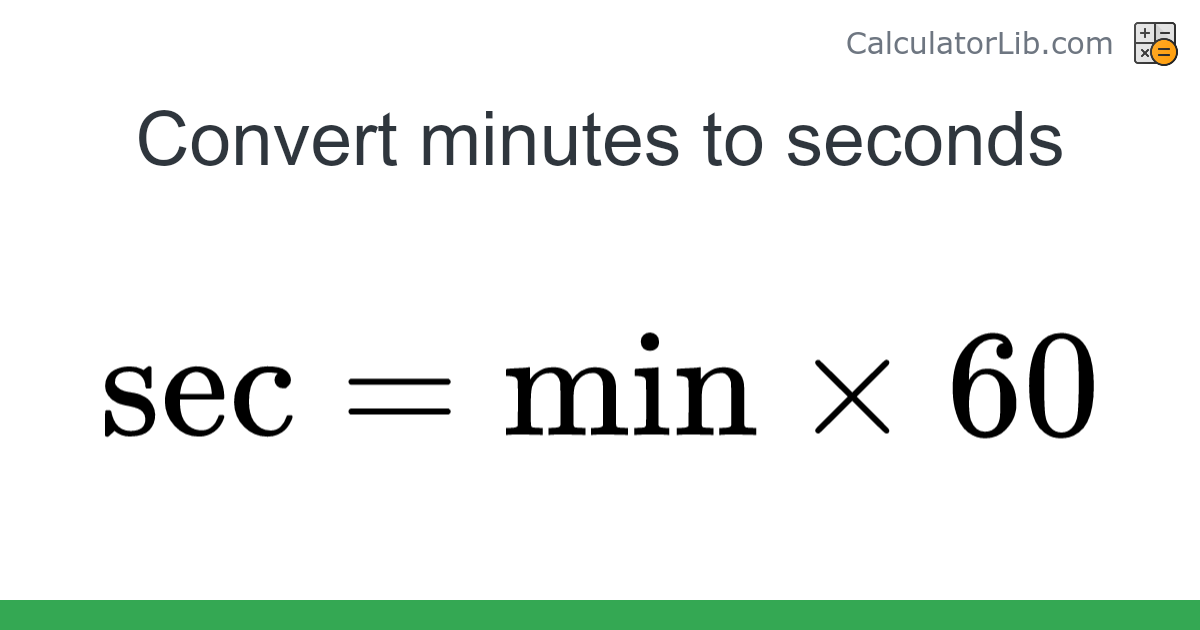 Minutes Seconds Converter min To Sec Time Converter Online
