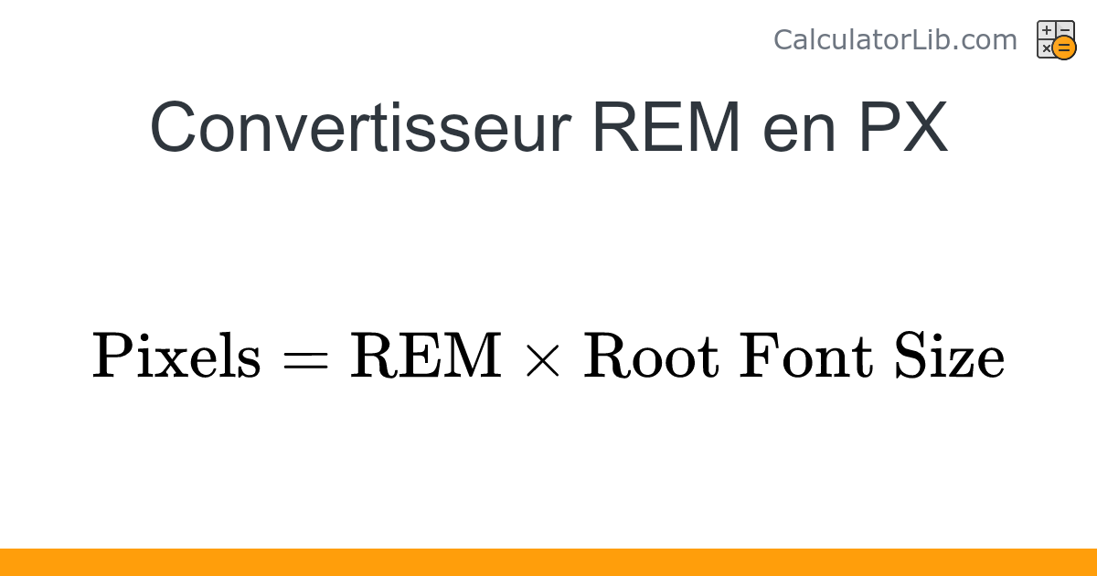 Convertisseur REM en PX - Calculateur en ligne