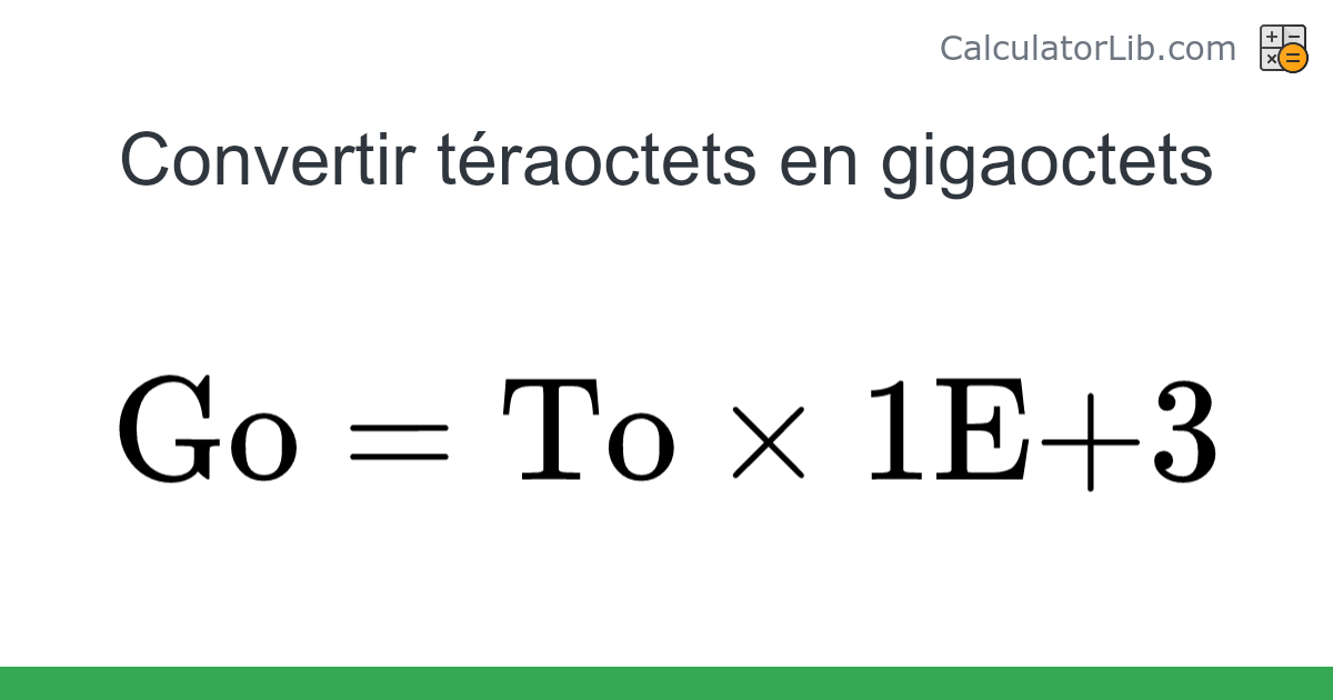 Téraoctets → Gigaoctets converter (To en Go) - Digital Converter ...