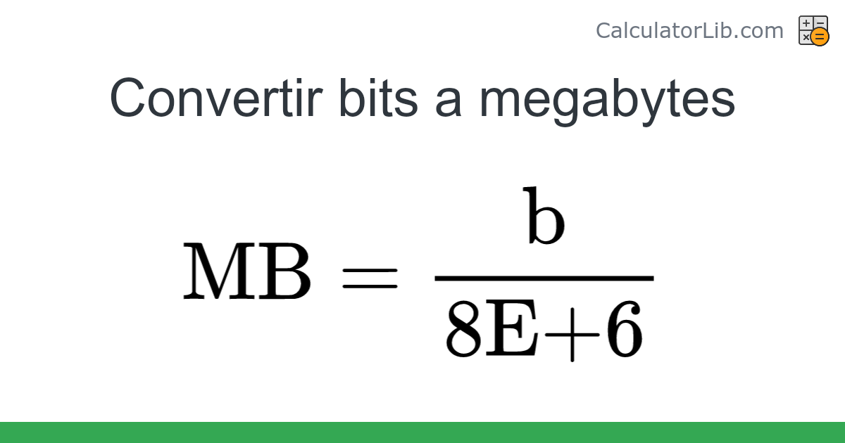 Bits → Megabytes converter (b a MB) - Digital Converter - Calculadora ...