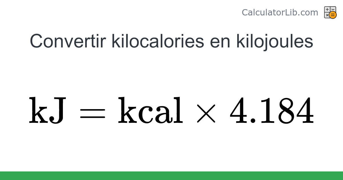 Kilocalories → Kilojoules converter (kcal en kJ) - Energy Converter - Calculateur en ligne