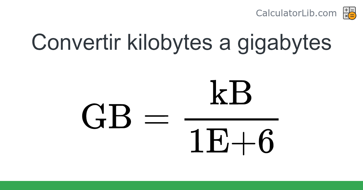 Kilobytes → Gigabytes converter (kB a GB) - Digital Converter ...