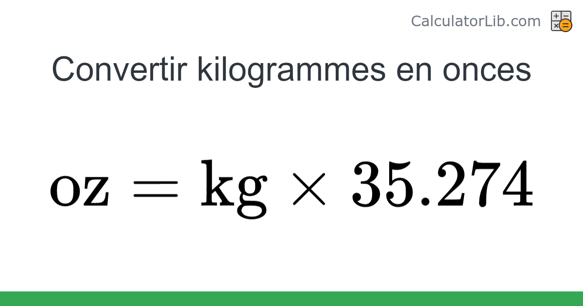 Kilogrammes Onces Converter kg En Oz Mass Converter Calculateur