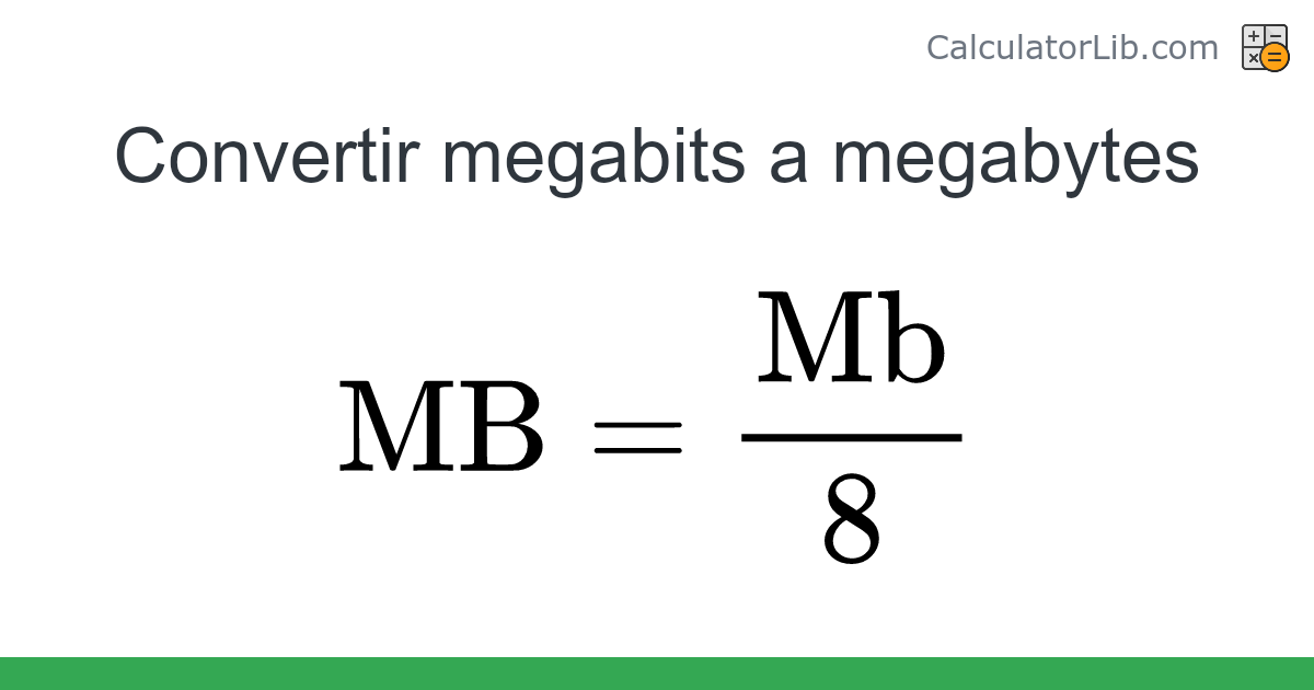 Megabits → Megabytes converter (Mb a MB) - Digital Converter ...