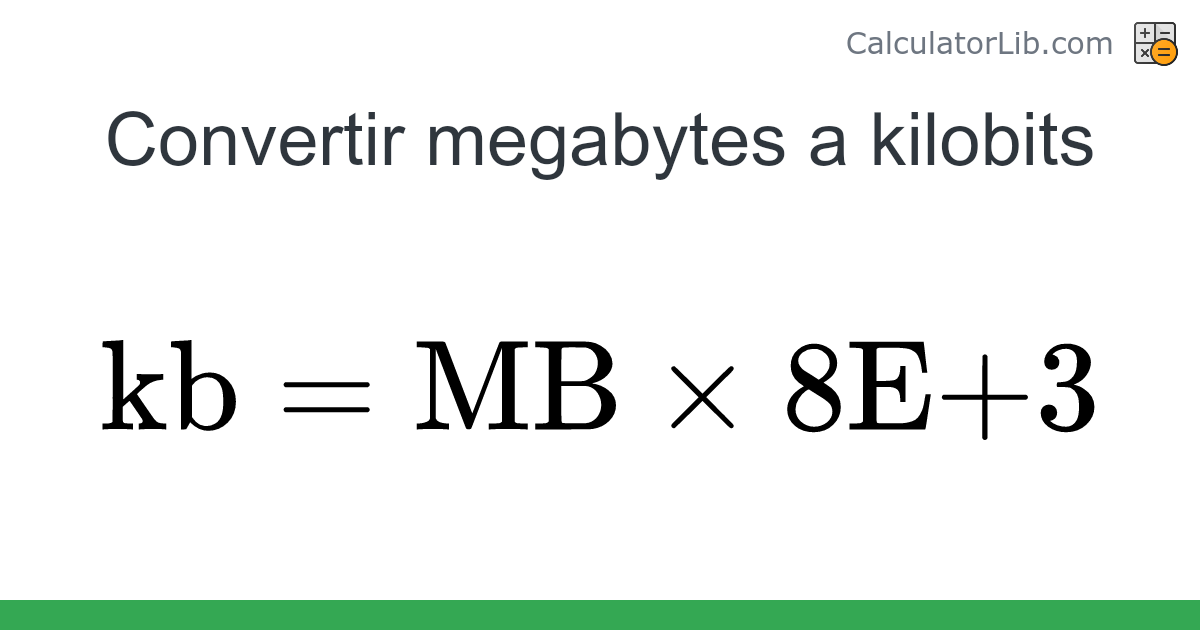 Megabytes → Kilobits converter (MB a kb) - Digital Converter ...