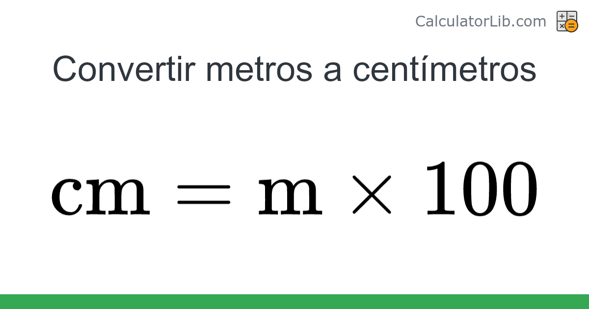 Metros → Centímetros converter (m a cm) - Length Converter - Calculadora en línea