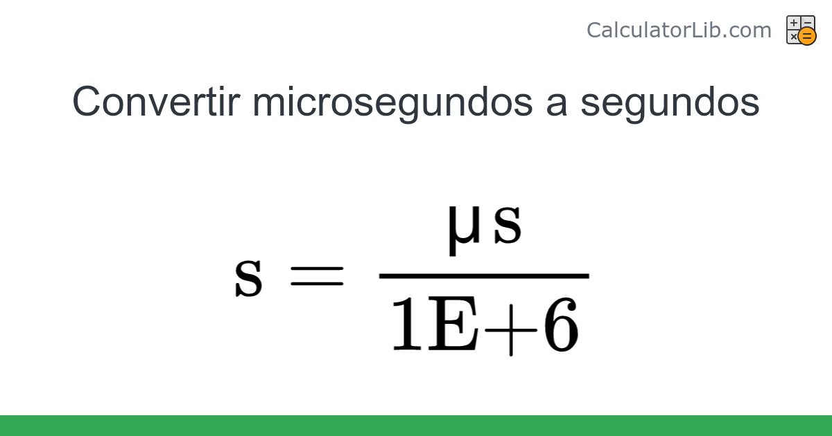 Microsegundos → Segundos converter (μs a s) - Time Converter ...