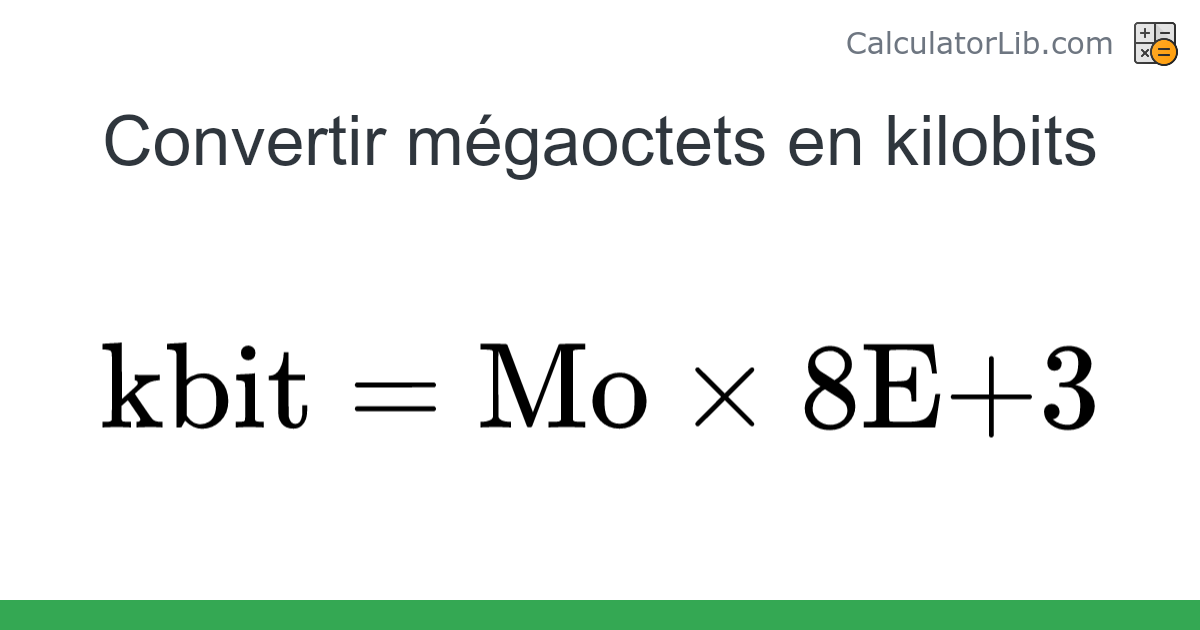 Mégaoctets → Kilobits converter (Mo en kbit) - Digital Converter ...
