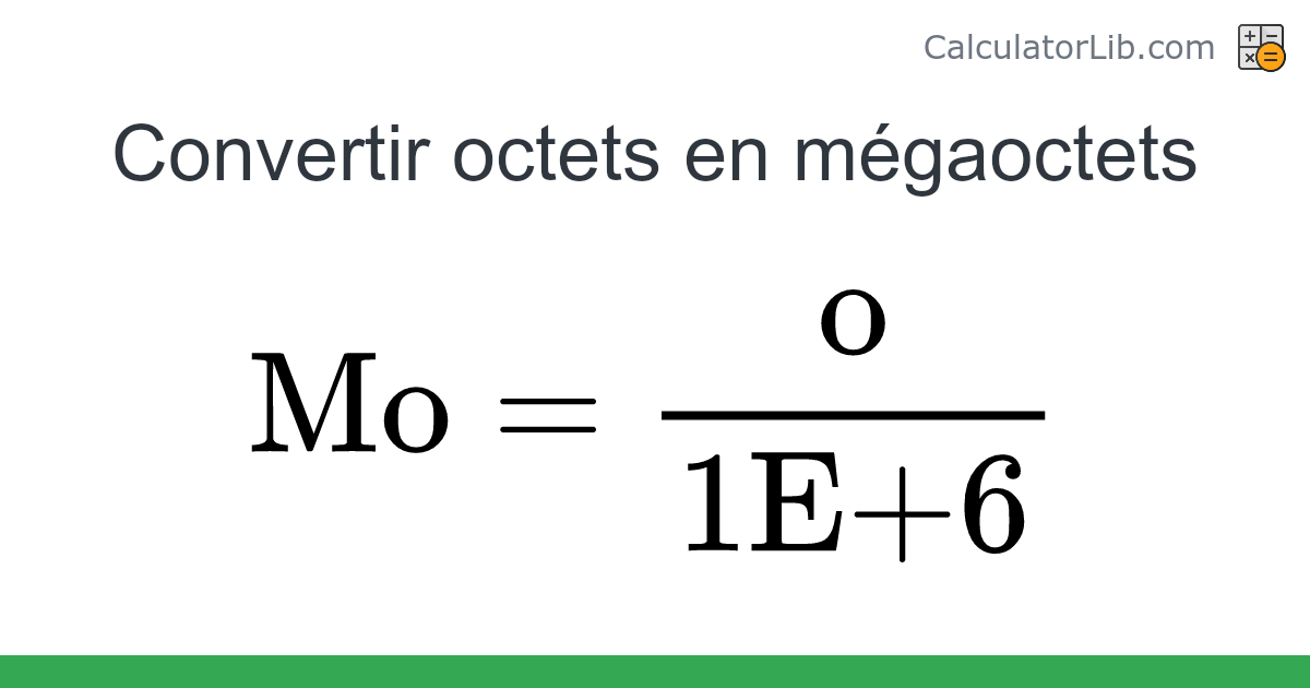 Octets → Mégaoctets converter (o en Mo) - Digital Converter ...