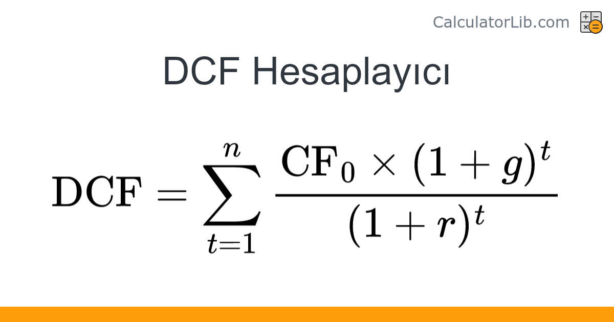 DCF Hesaplayıcı | İndirgenmiş Nakit Akışı Hesaplayıcı - Çevrimiçi ...