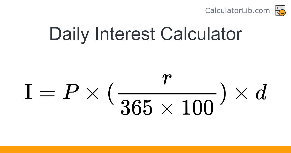 Daily Interest Calculator - Online Calculator