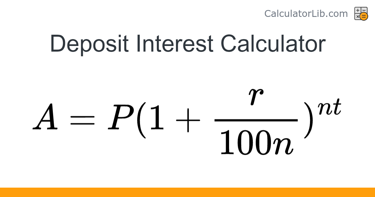 Deposit Interest Calculator - Online Calculator