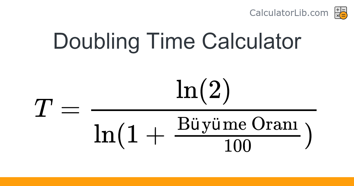 Doubling Time Calculator - Çevrimiçi Hesaplayıcı