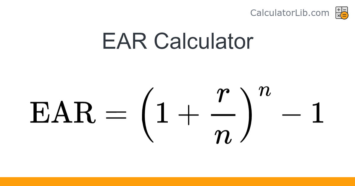 EAR (Effective Annual Rate) Calculator - Online Calculator