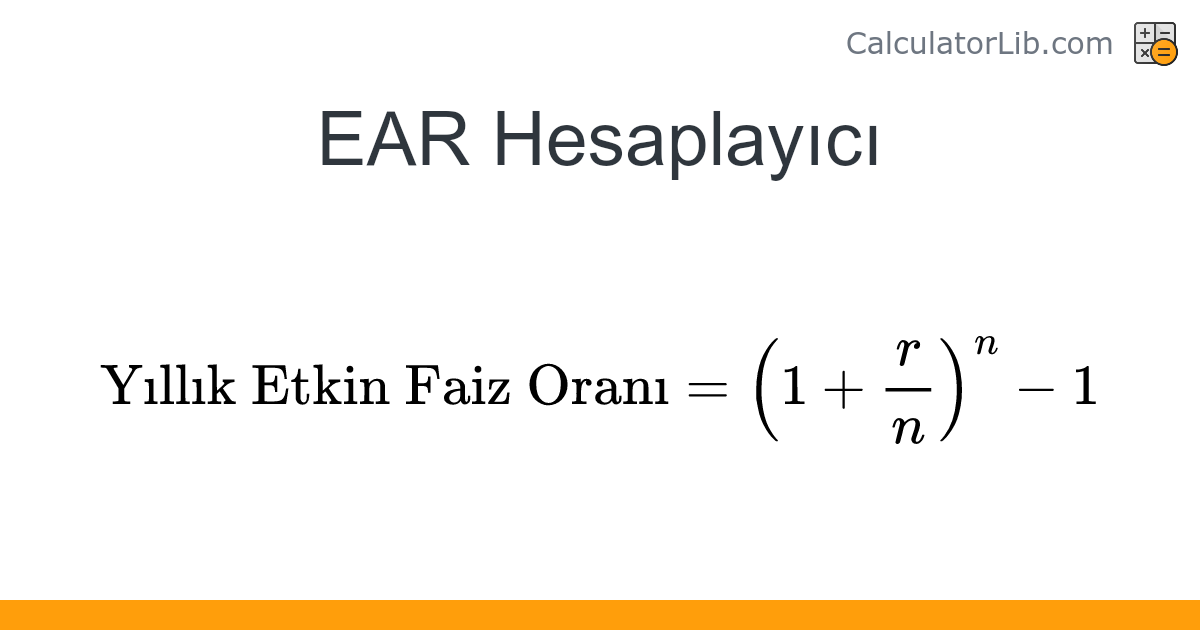 EAR (Efektif Yıllık Oran) Hesaplayıcı - Çevrimiçi Hesaplayıcı