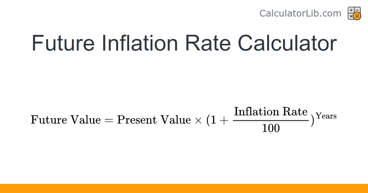 Future Inflation Rate Calculator - Online Calculator