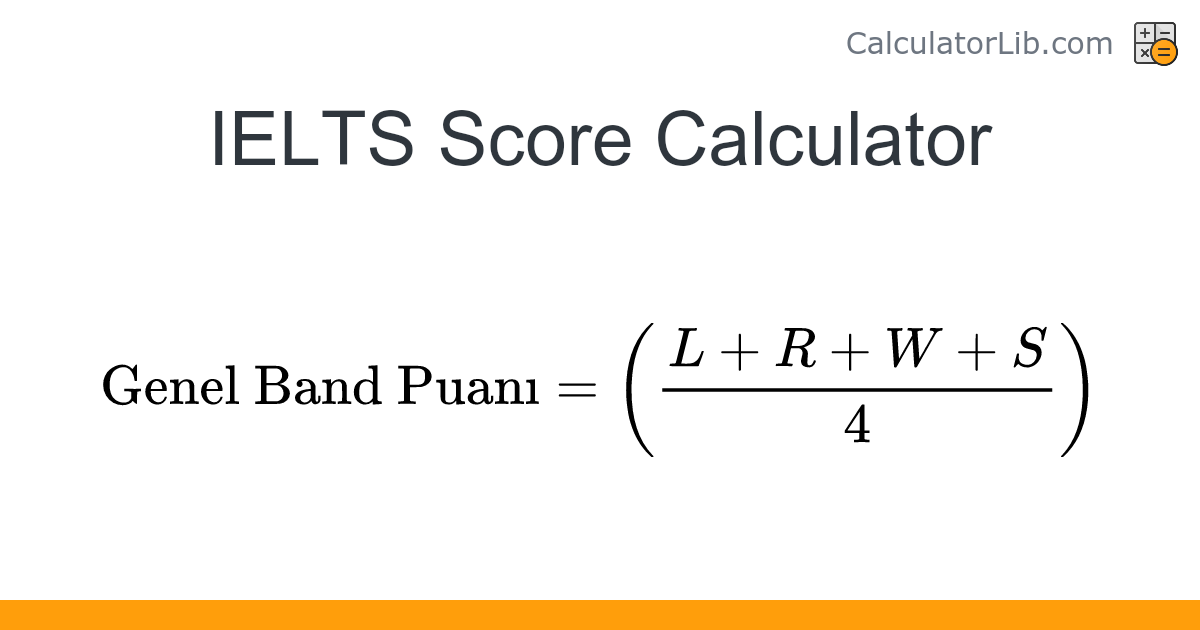 IELTS Score Calculator - Çevrimiçi Hesaplayıcı