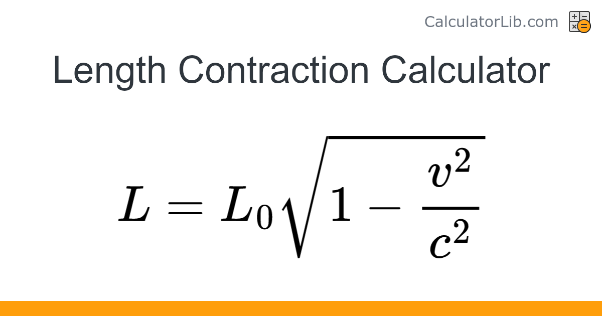 Length Contraction Calculator - Online Calculator