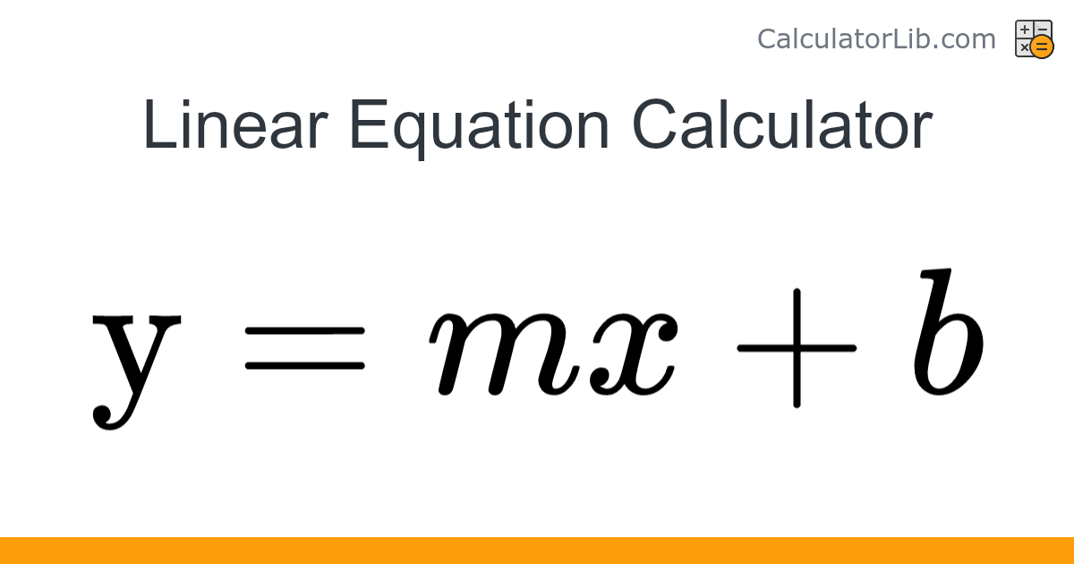 Linear Equation Calculator - Online Calculator Linear Equation Calculator - Online Calculator