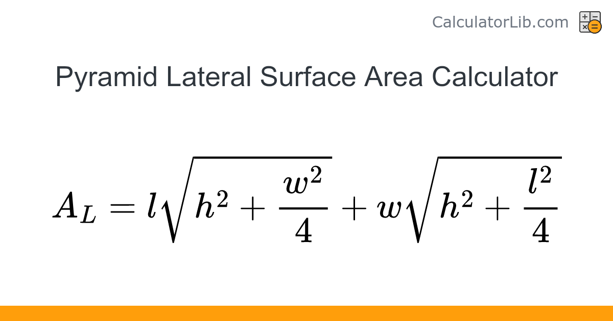 Pyramid Lateral Surface Area Calculator - Online Calculator