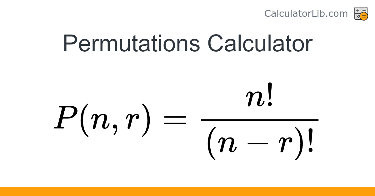 Permutations Calculator (nPr) - Online Calculator