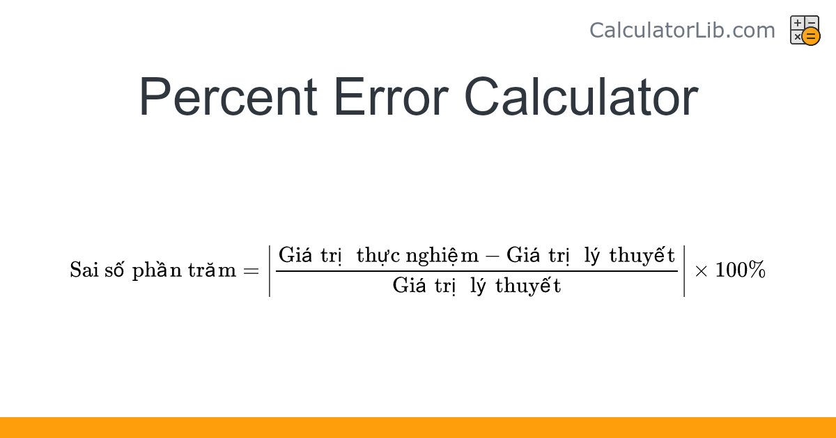 Percent Error Calculator - Tính toán online
