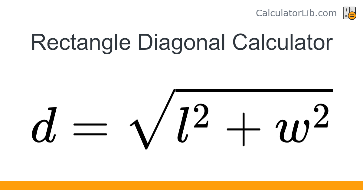 Rectangle Diagonal Calculator - Online Calculator