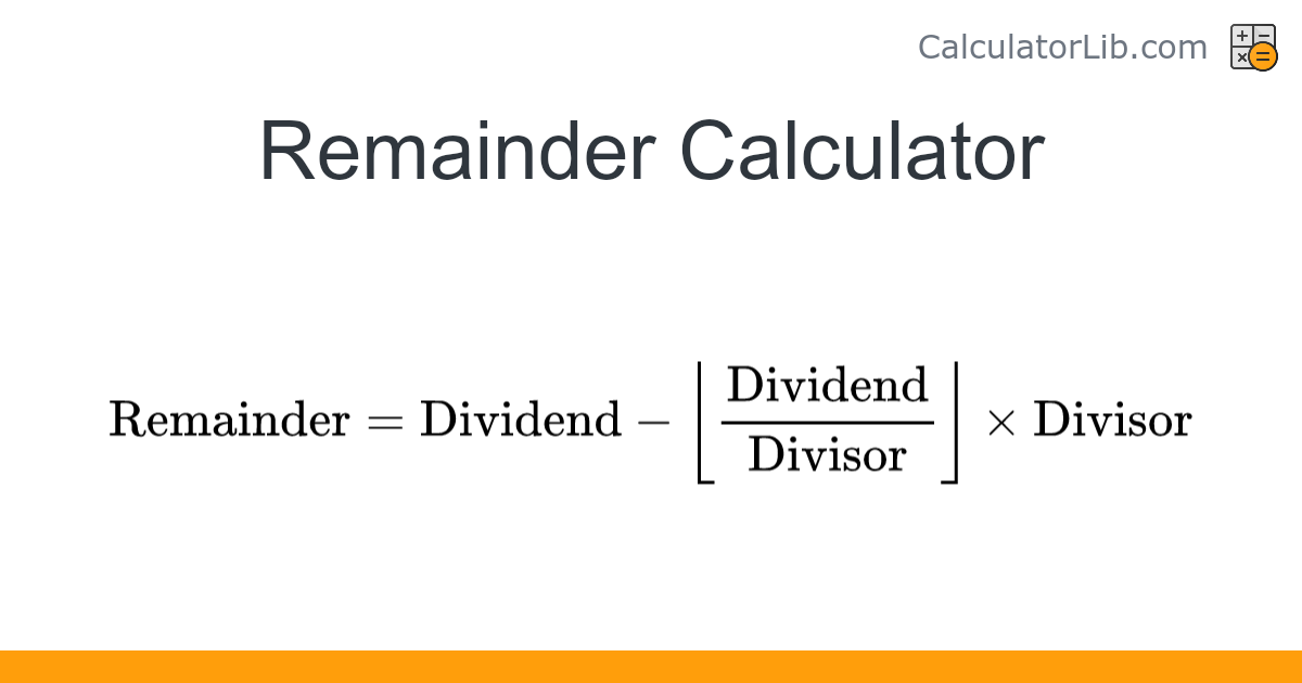 Remainder Calculator - Online Calculator
