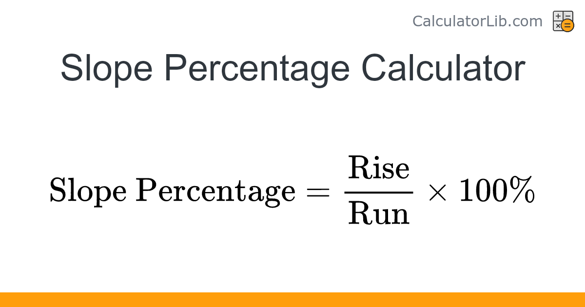 Slope Percentage Calculator - Online Calculator