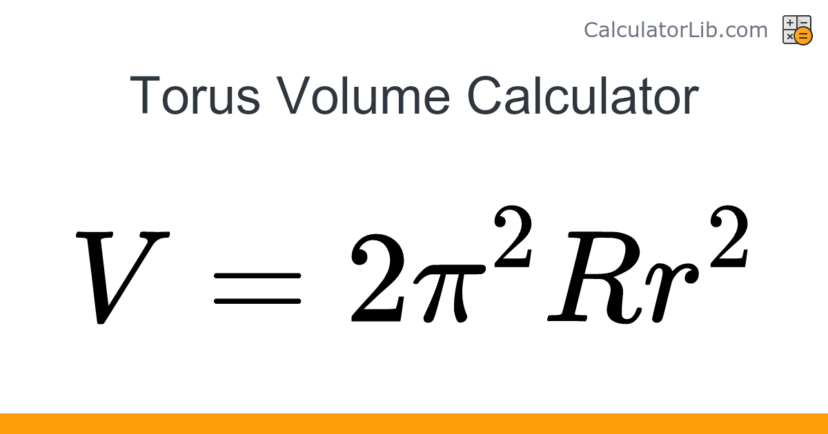 Torus Volume Calculator - Online Calculator