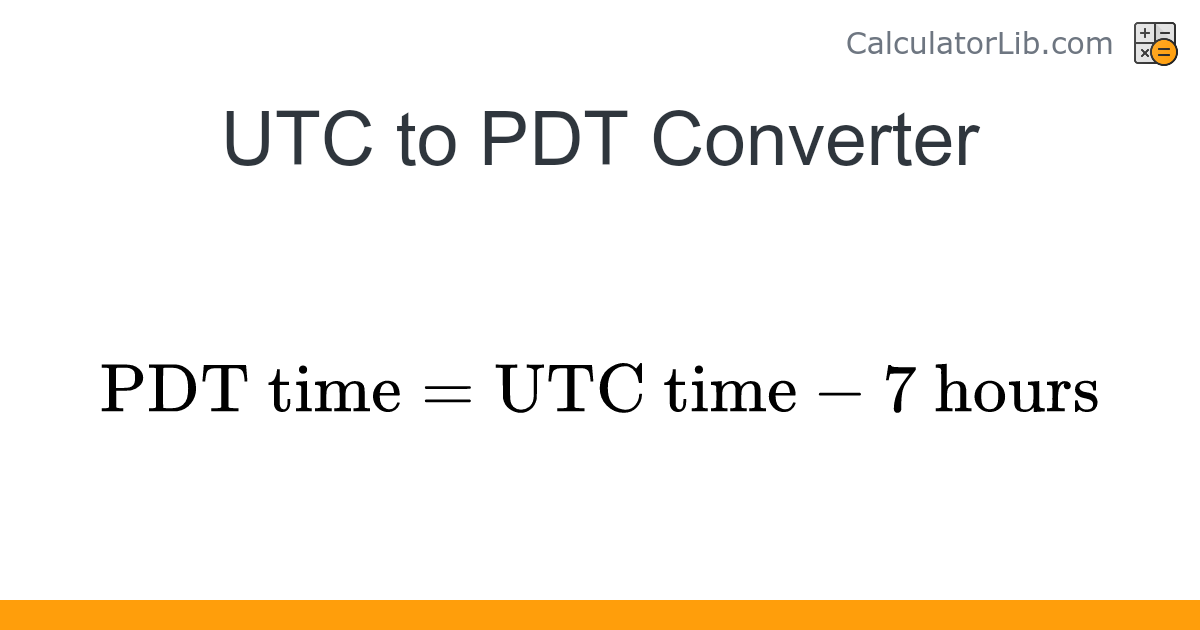 UTC To PDT Converter Online Calculator