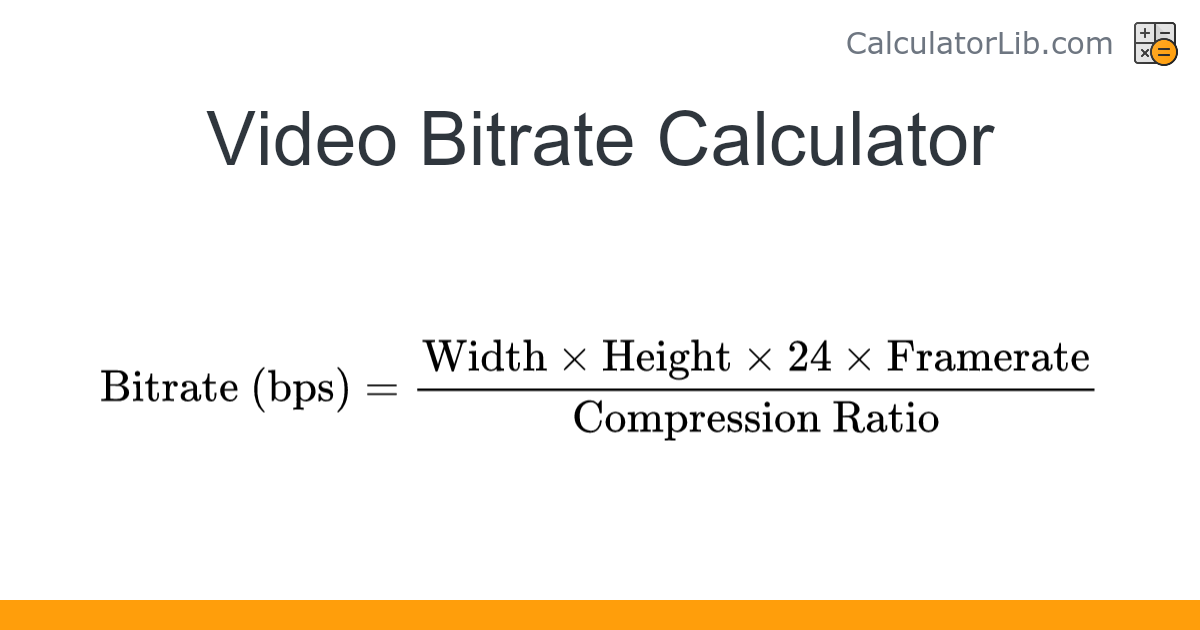 Video Bitrate Calculator - Online Calculator