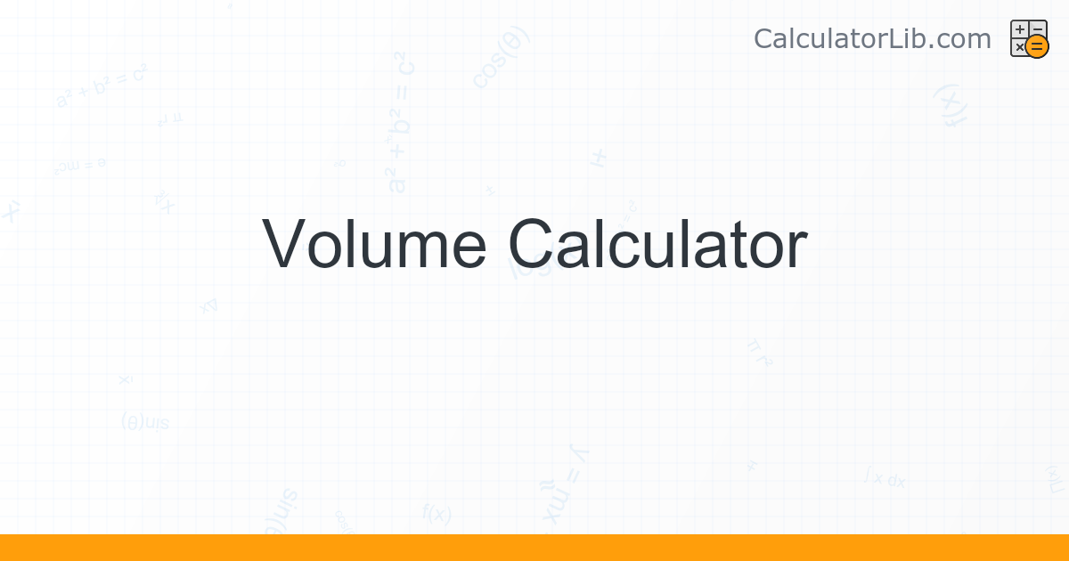 Volume Calculator - Online Calculator
