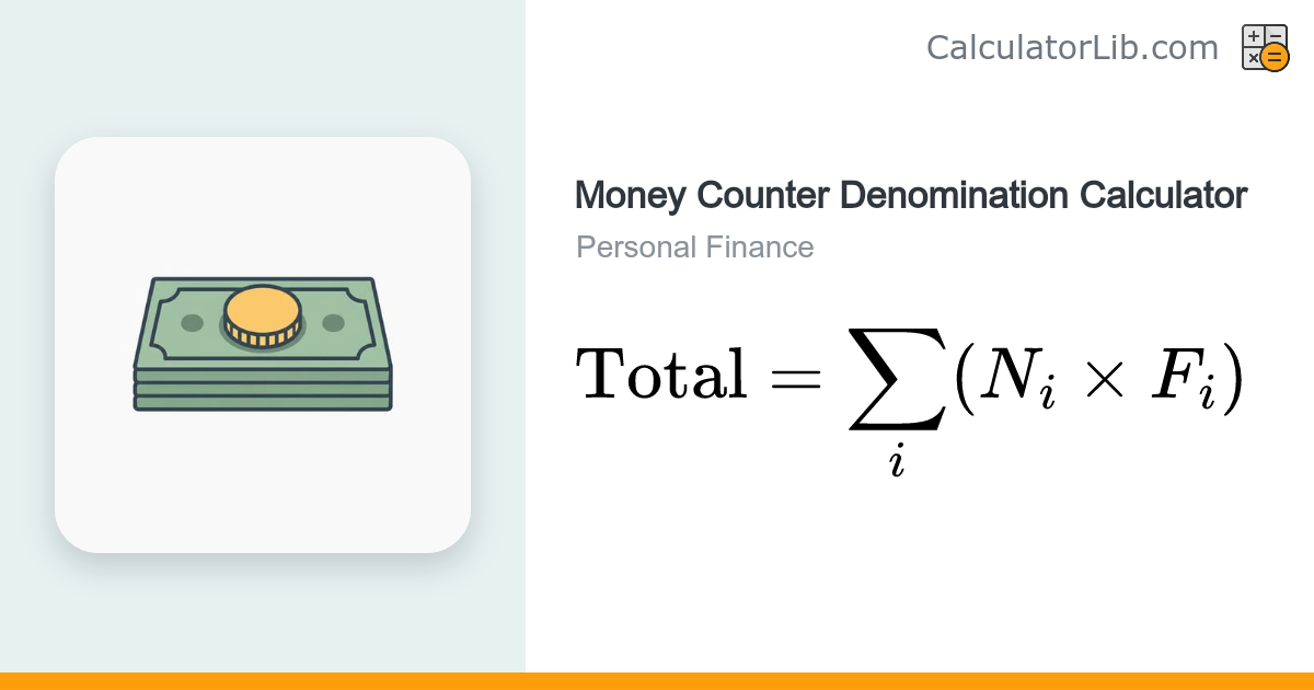 Money Counter Calculator - Count Bills & Coins Total - CalculatorLib